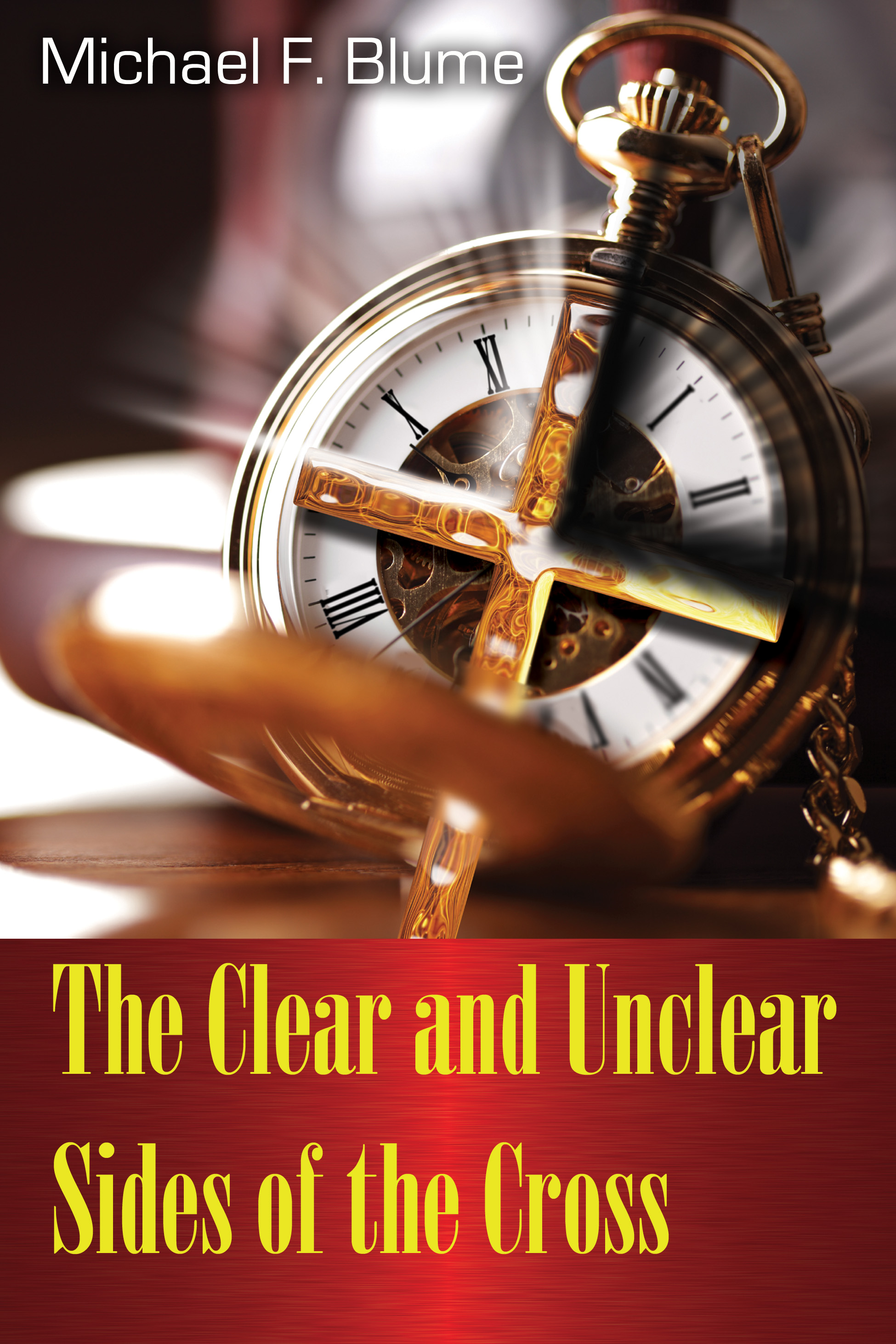 THE CLEAR AND UNCLEAR SIDES OF THE CROSS